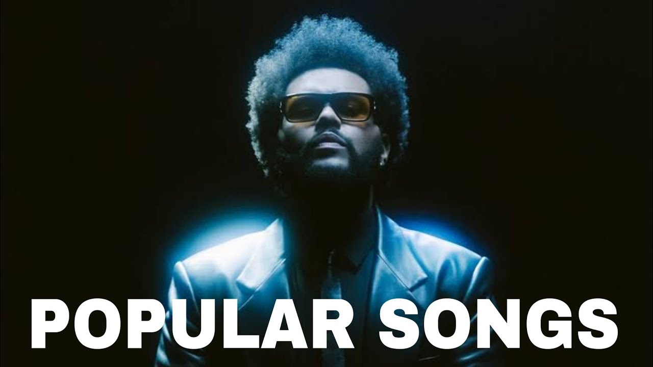 The Weeknd Popular Songs - YouTube