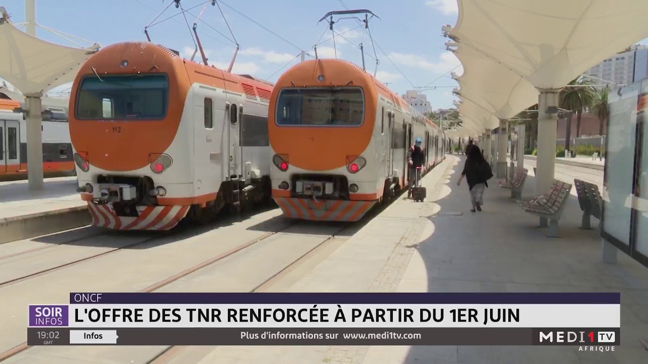 ONCF renforce les dessertes des TNR à partir du 1er juin - YouTube