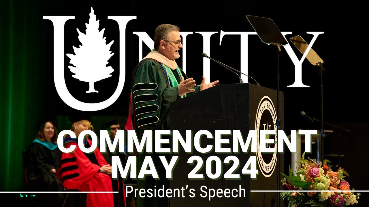 Unity Commencement 2024: President's Speech - YouTube