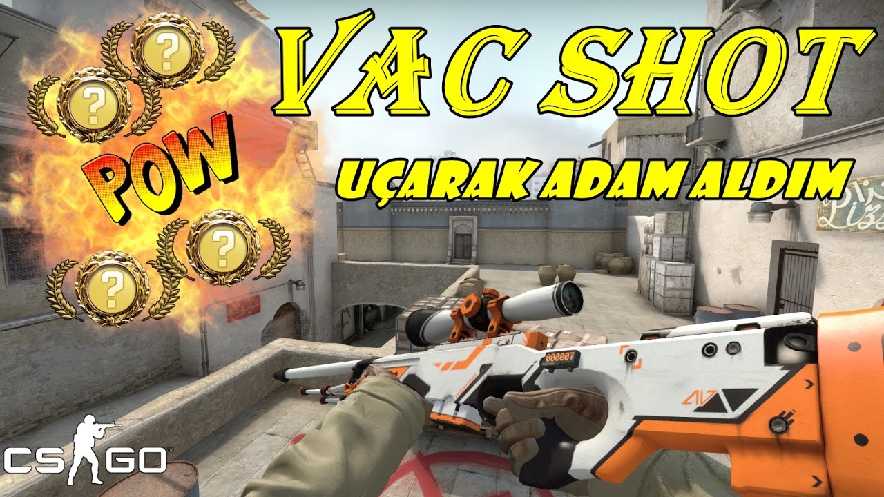 🔫(CS:GO VAC SHOT) UÇARAK NO SCOPE DUVARDAN VURDUM ! - YouTube