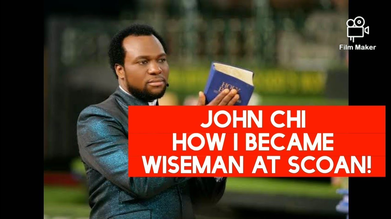 Apostle John Chi: How I became Wiseman AT SCOAN. #apostlejohnchi # ...