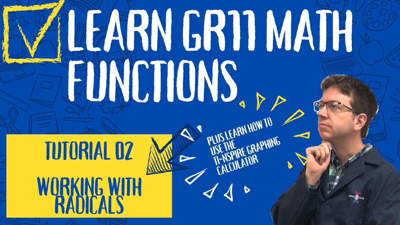 Mastering Radical Operations: Grade 11 Math Functions Tutorial + TI-nspire Calculator Hacks ...