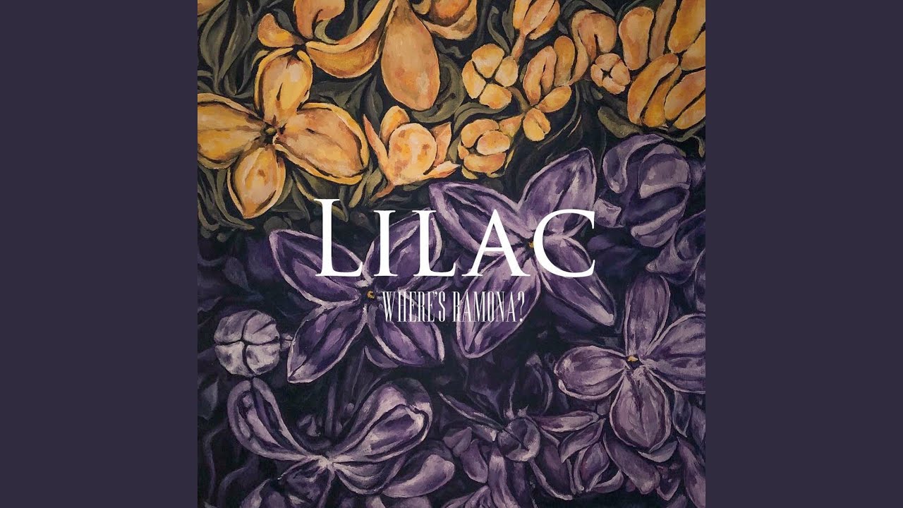 Lilac - YouTube