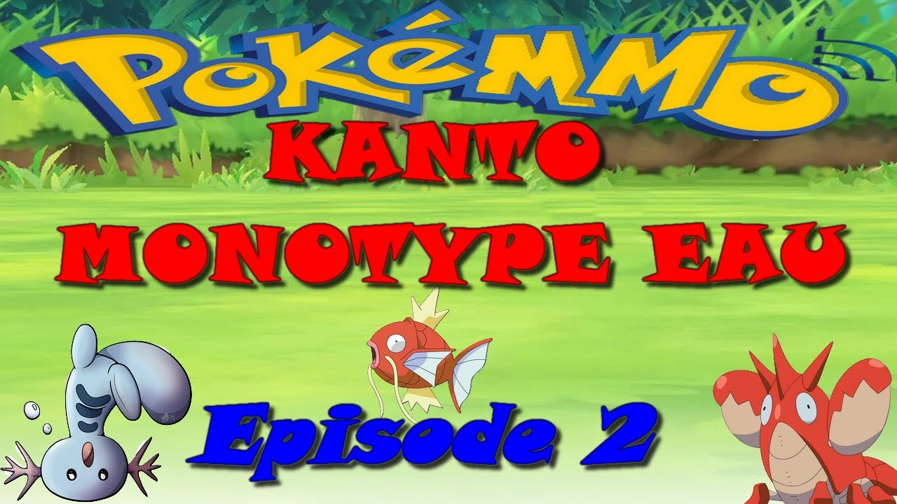 PokeMMO Let's Play FR Rouge Feu Monotype Eau episode 2 : Le Mt Selenite - YouTube
