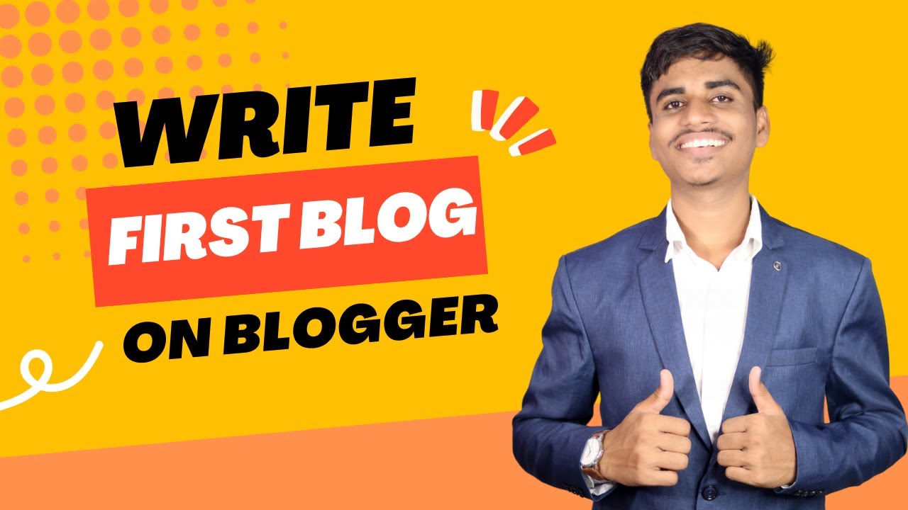 Write your first blog on blogger | Start Blogging - YouTube