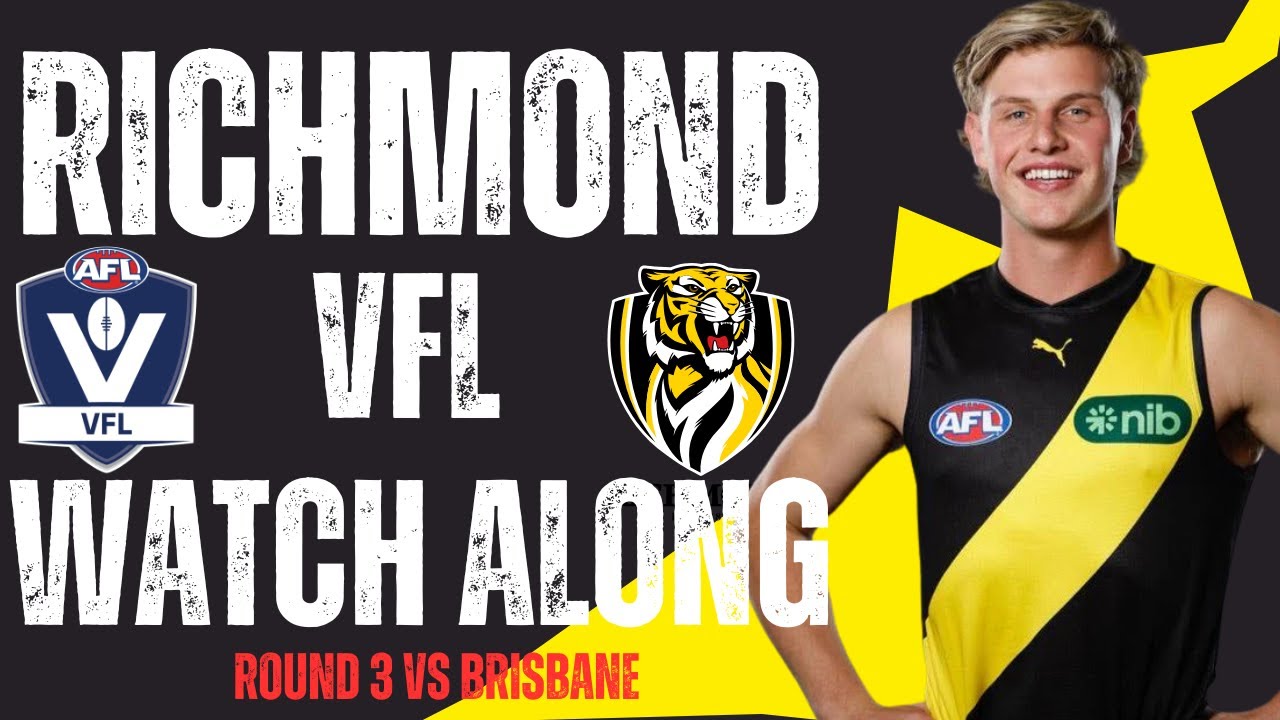 Josh Smillie VFL Watch along party! - Round 3 Richmond vs Brisbane ...