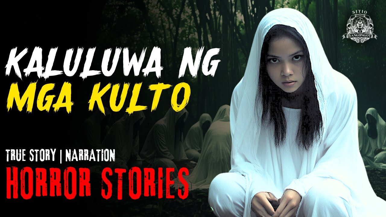 Kaluluwa ng mga Kulto | Horror Story Tagalog | Horror Stories - YouTube