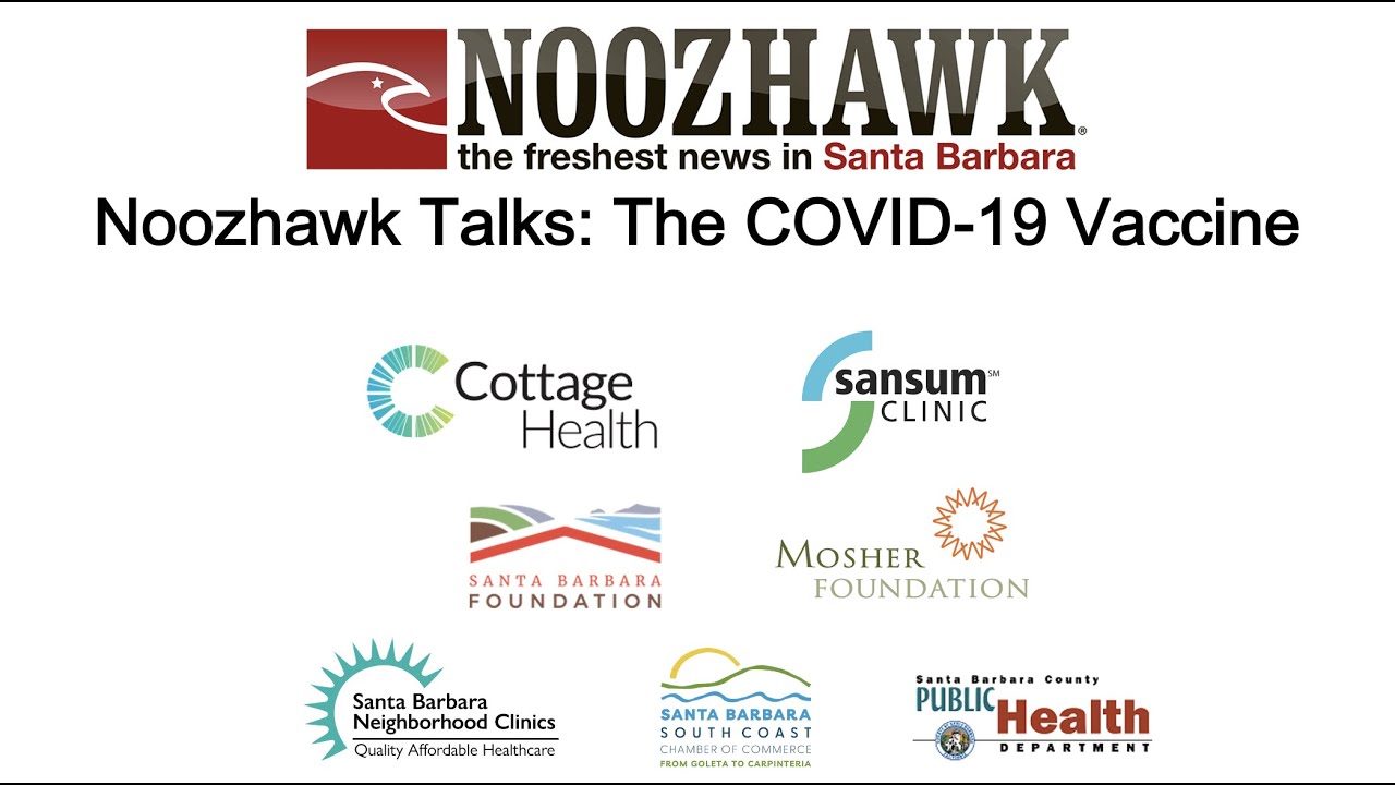 Noozhawk Talks: The COVID-19 Vaccine - YouTube
