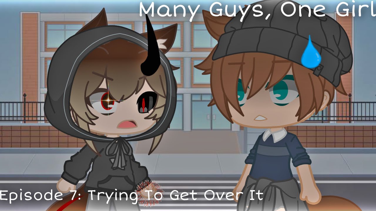 Many Guys, One Girl | EP7: Trying To Get Over It | GC Series - YouTube