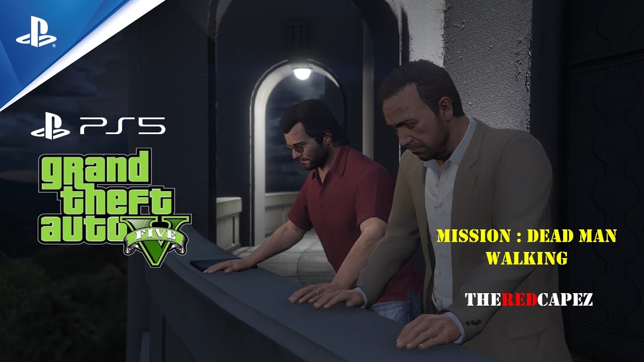 Grand Theft Auto V DEAD MAN WALKING Mission PS5 - YouTube
