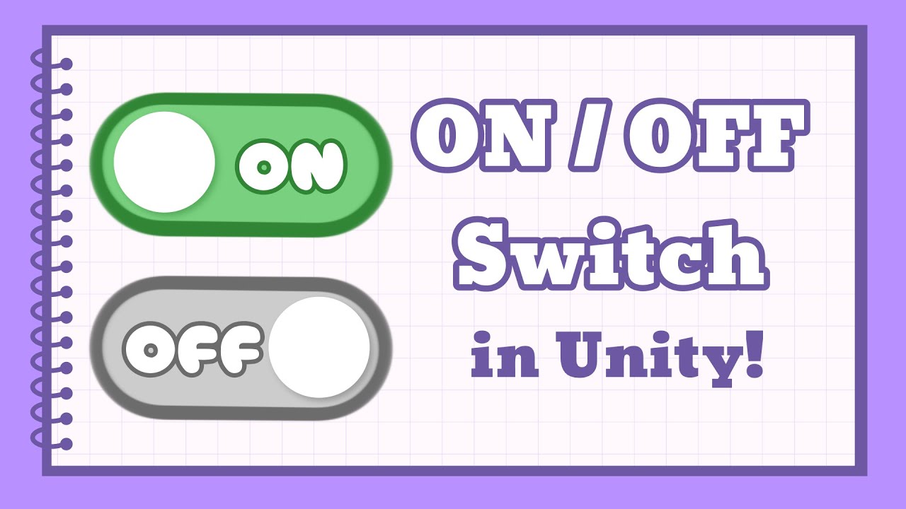 【初心者向け】ONとOFFを切り替えるToggle Switchの作り方【Unity /C#】 - YouTube