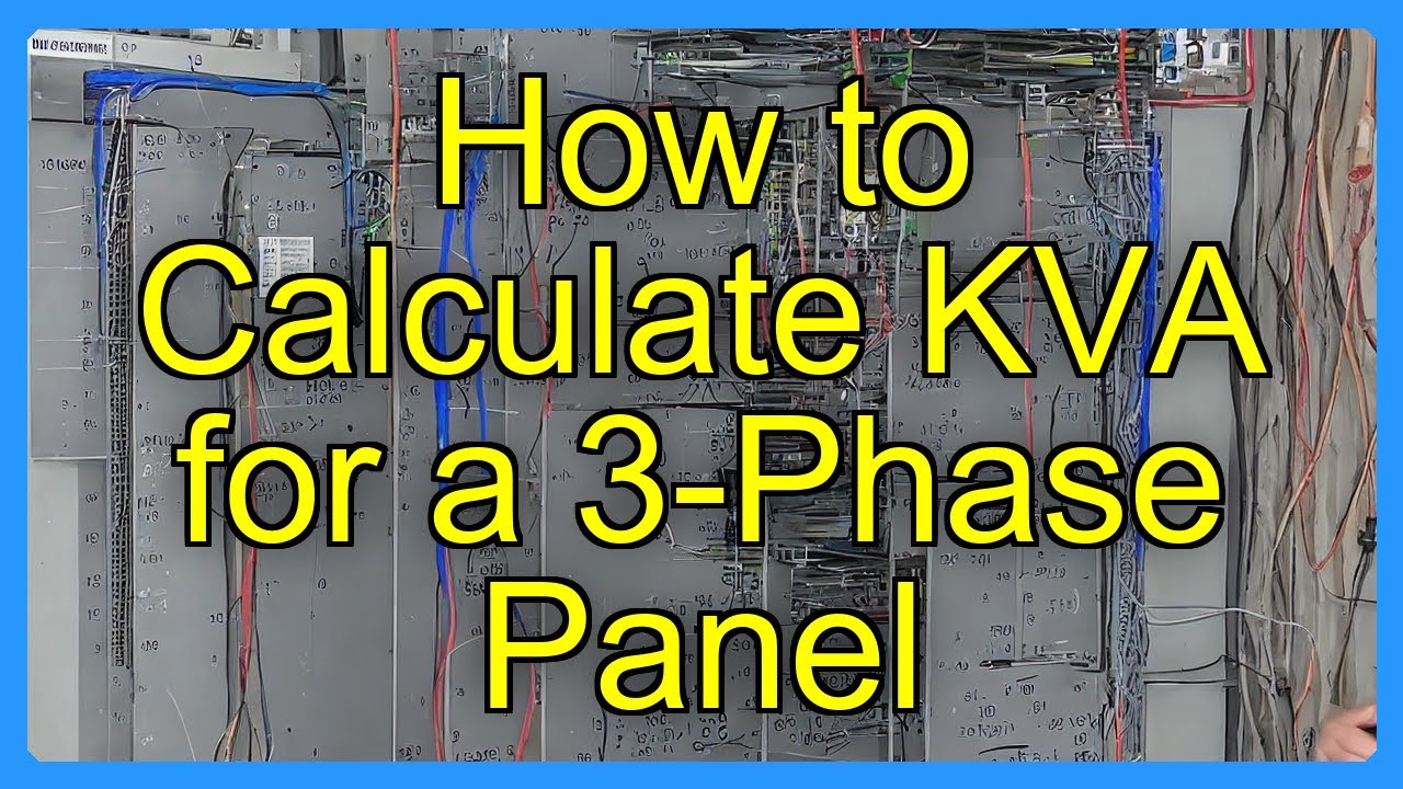 How to Calculate KVA for a 3-Phase Panel - YouTube