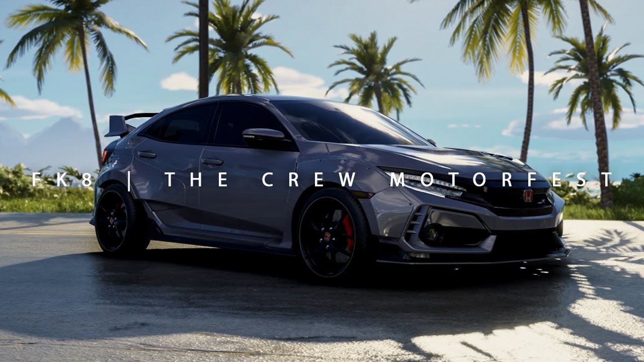 FK8 // THE CREW MOTORFEST CINEMATIC - YouTube