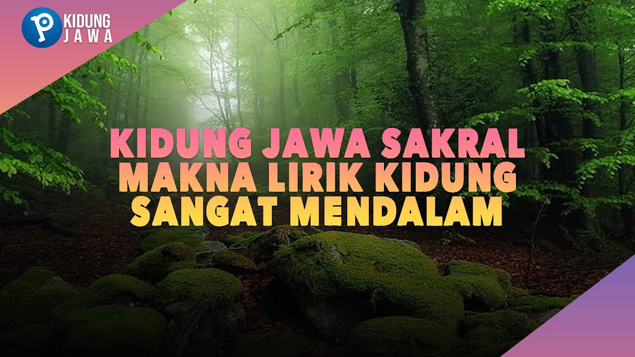 Kidung Jawa Sakral | Makna Lirik Kidung Sangat Mendalam - YouTube