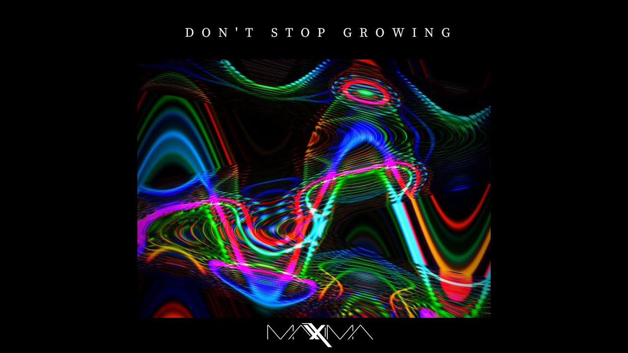 Don't stop growing - Maxima Liquid Rock - YouTube