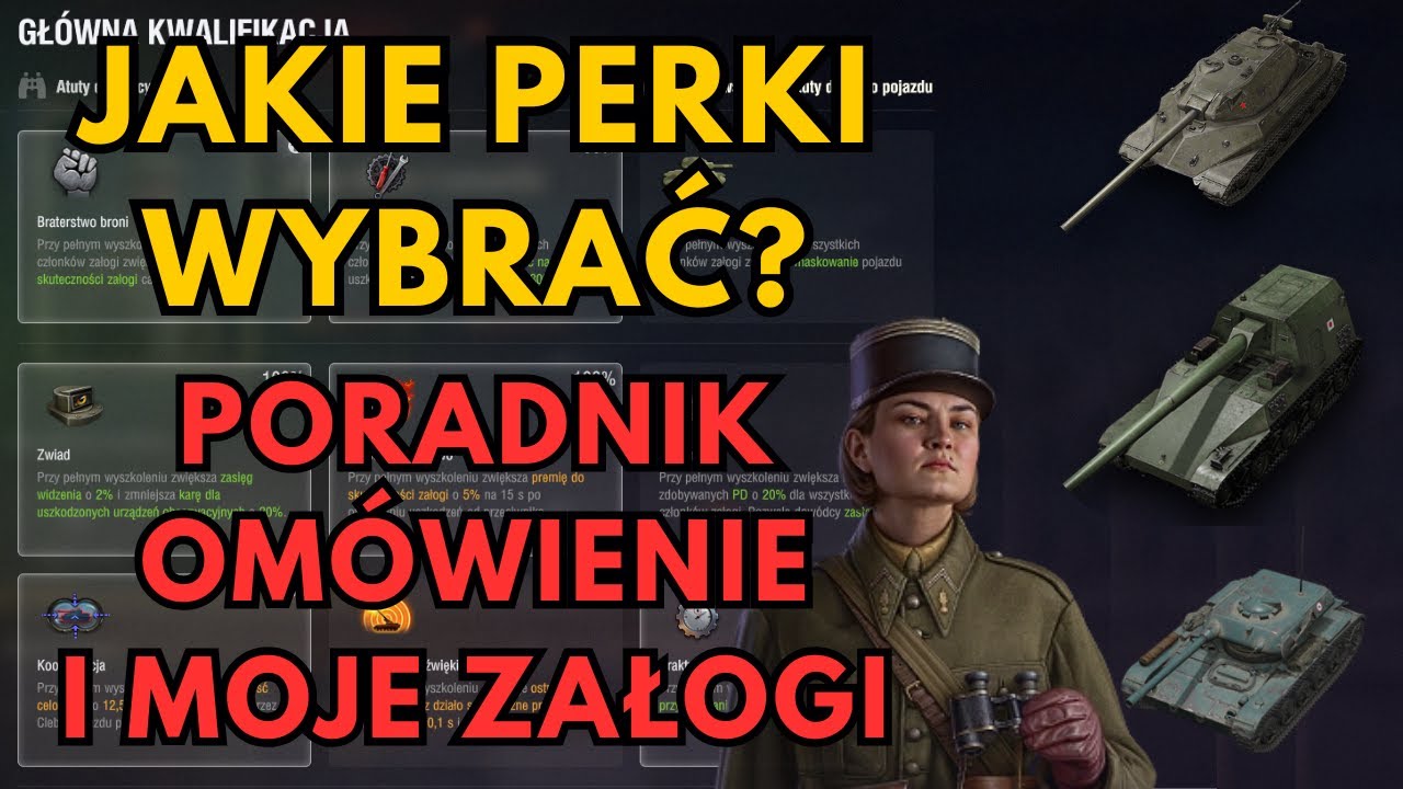 JAK WYBRAĆ NOWE PERKI ZAŁOGI? - PRZYKŁADY WORLD OF TANKS - YouTube