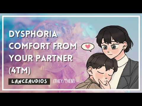 ASMR | Dysphoria comfort from your partner | [NB4TM] [F4TM] [NB4M] [transgender] [lgbtq+]
