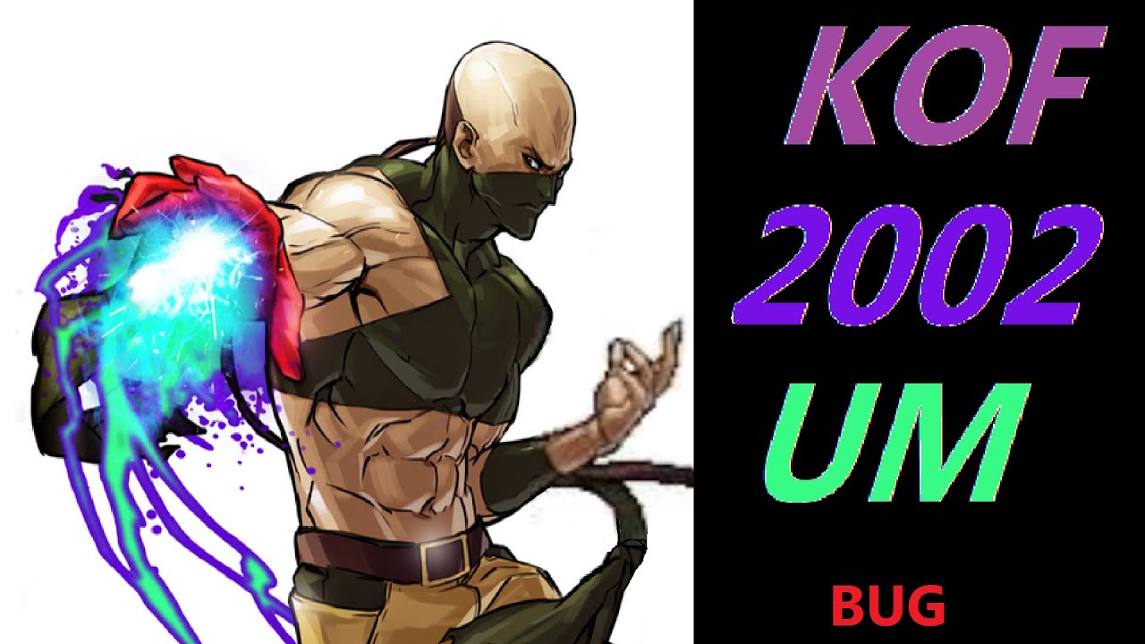 COMBO 100% LIN KOF 2002 UM BUG - YouTube