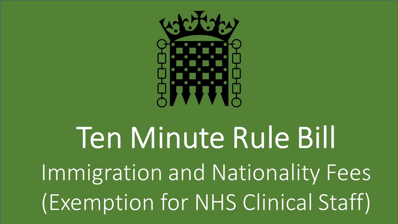 Ten Minute Rule Bill - Immigration and Nationality Fees (Exemption for ...