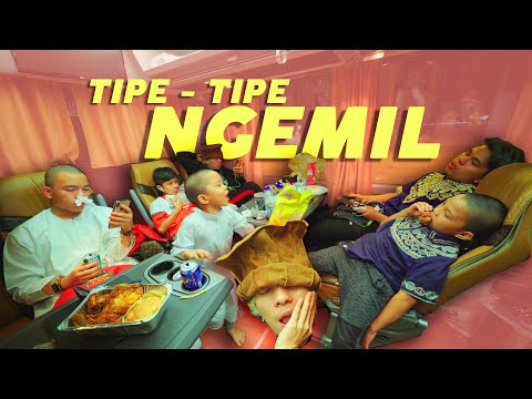 Tipe-Tipe Ngemil | Gen Halilintar