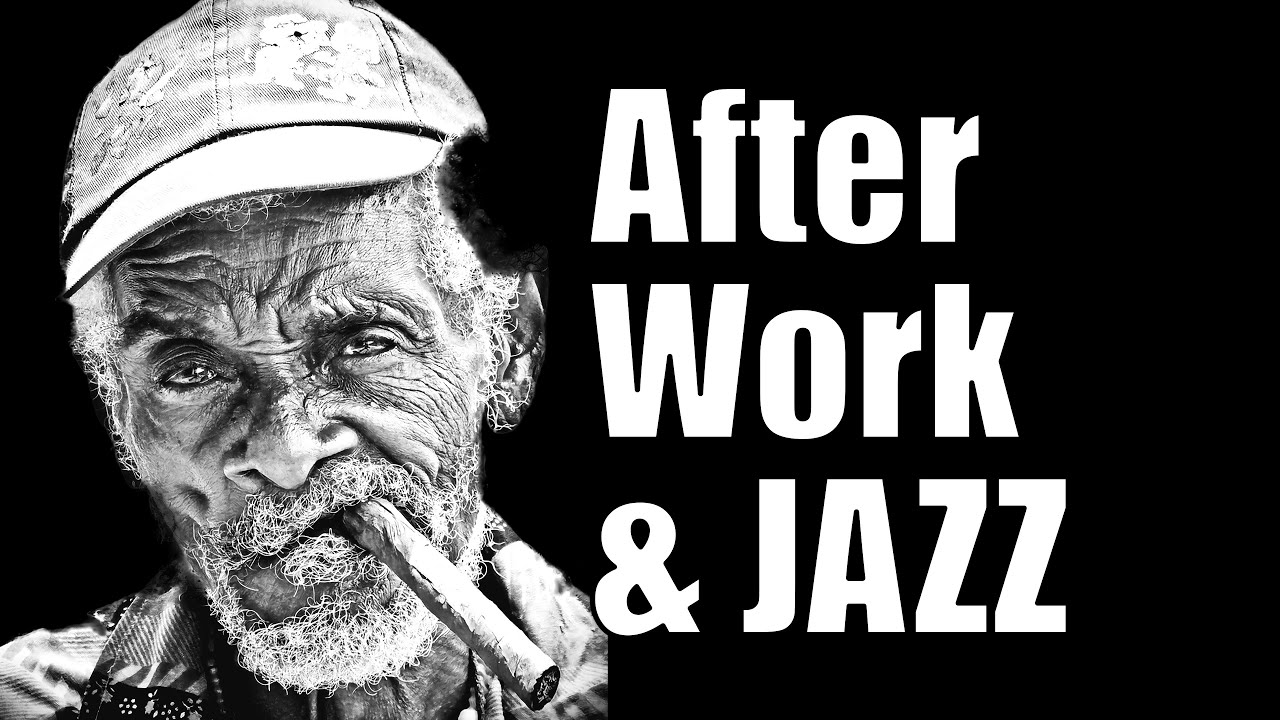 AFTER WORK JAM | BEST JAZZ COLLECTION 2025 - SOULFUL - YouTube