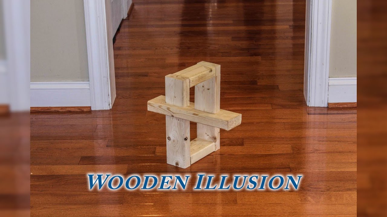 Wooden Illusion - YouTube
