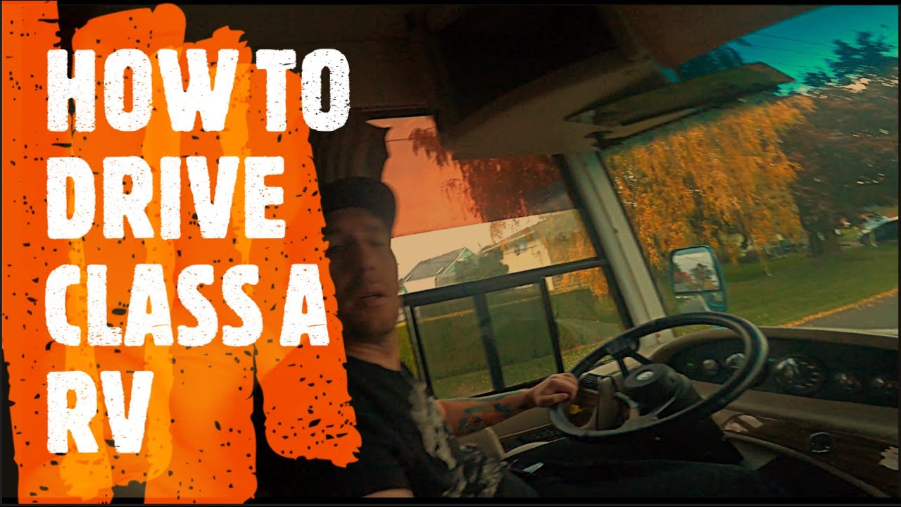 HOW TO Drive Class A RV Diesel 36ft -4K plus driving footage - YouTube