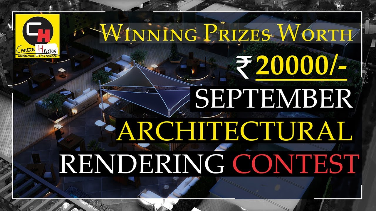 Winning Prizes Worth 20000/- | September Architectural Rendering ...