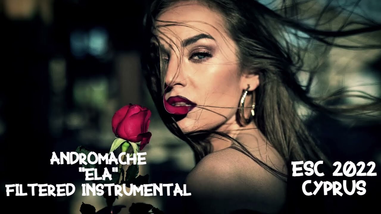 Andromache - "Ela" (Filtered Instrumental), Cyprus, Eurovision 2022 ...