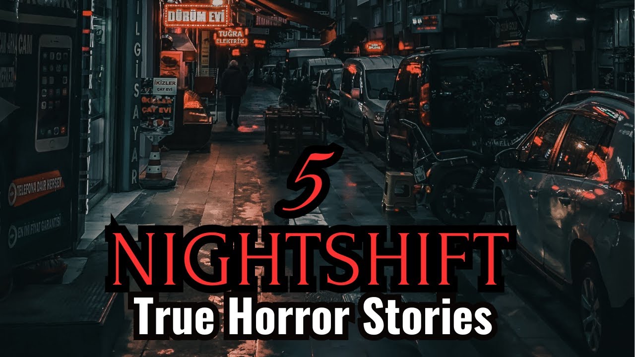 5 TRUE Disturbing Night Shift Horror Stories - YouTube