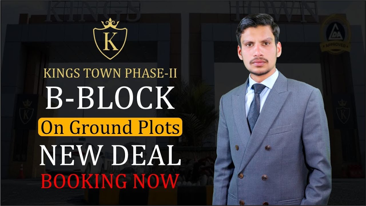 Kings Town Phase 2 | B Block New Deal Launched | Booking Start Now ...
