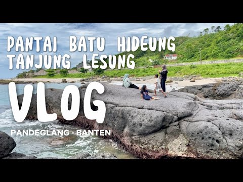 Pantai Ujung Barat Pulau Jawa, Pantai Batu Hideung Tanjung Lesung ...
