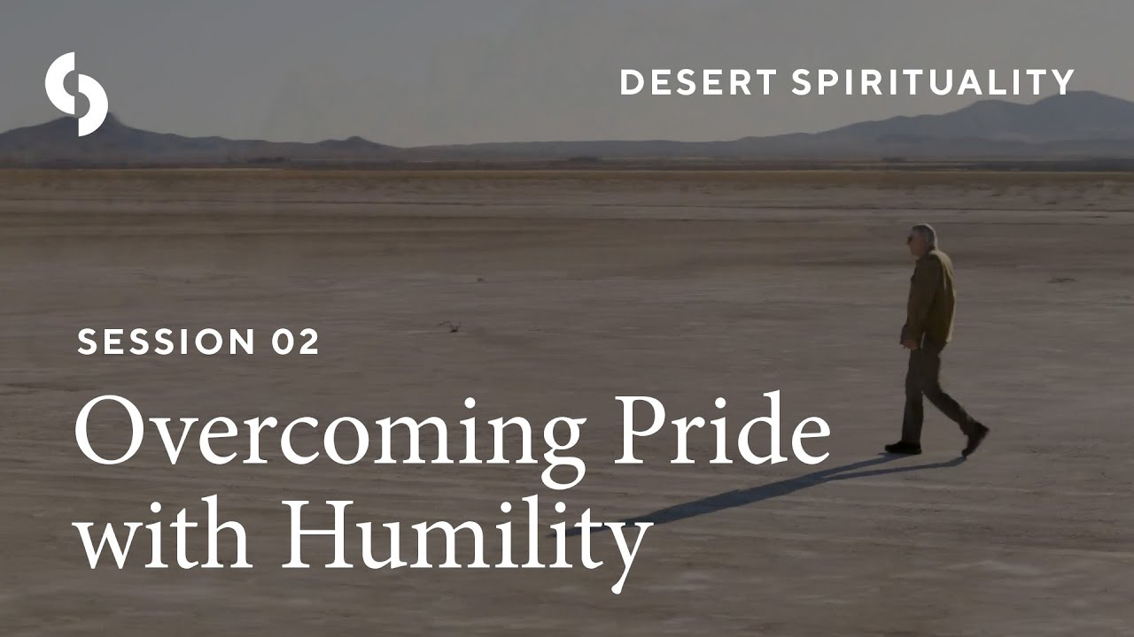 Session 02: Overcoming Pride with Humility - YouTube