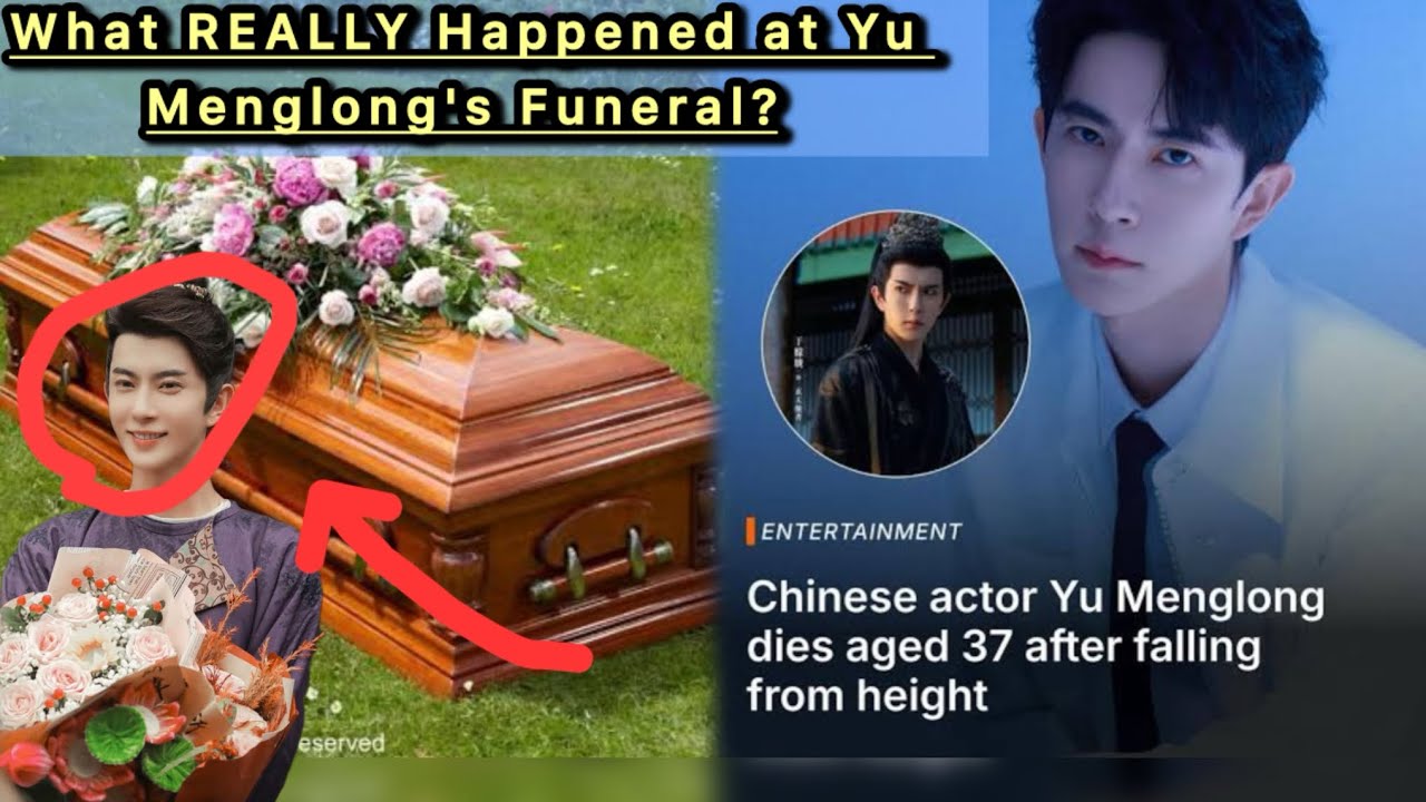What REALLY Happened at Yu Menglong's Funeral? - YouTube