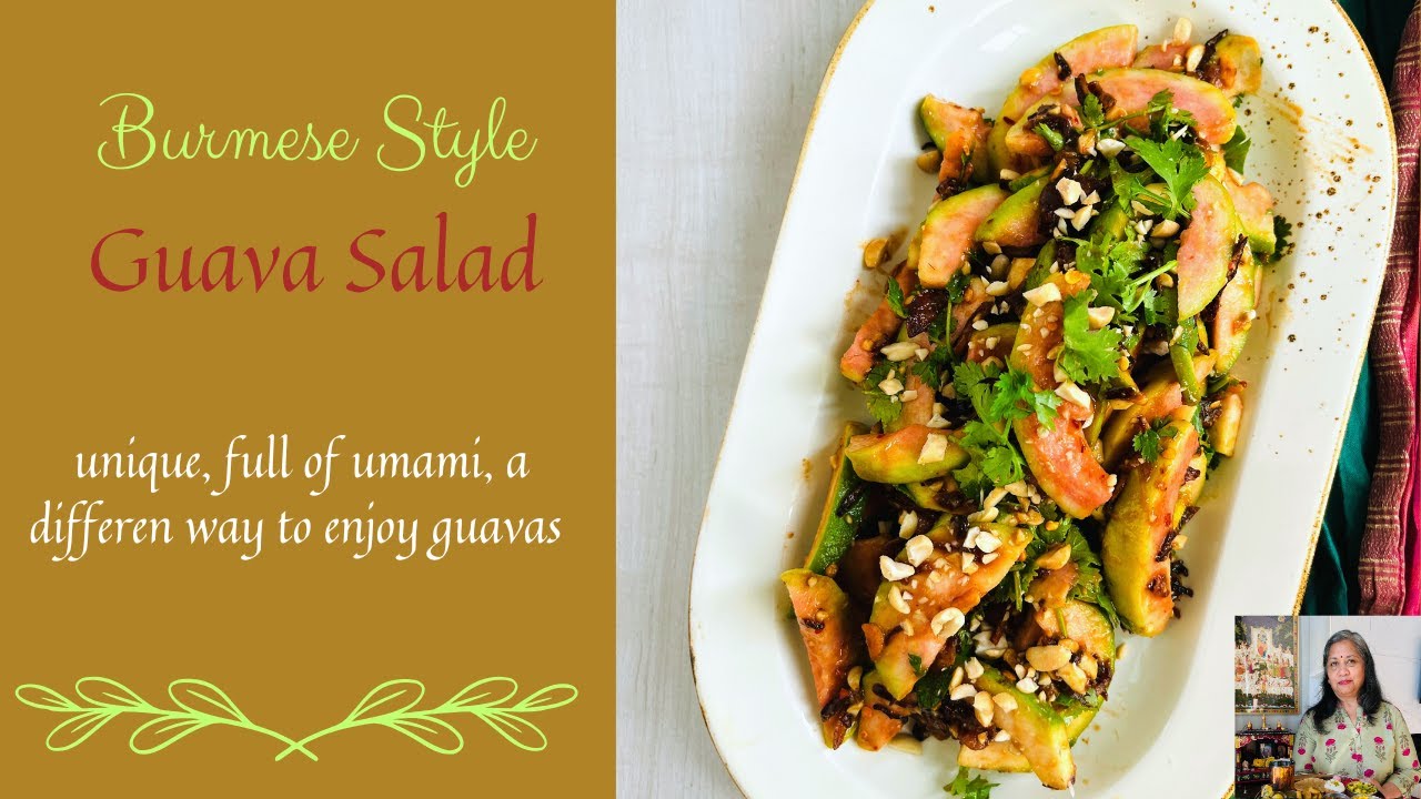 GUAVA SALAD, BURMESE STYLE | HOW TO MAKE BURMESE GUAVA SALAD - YouTube