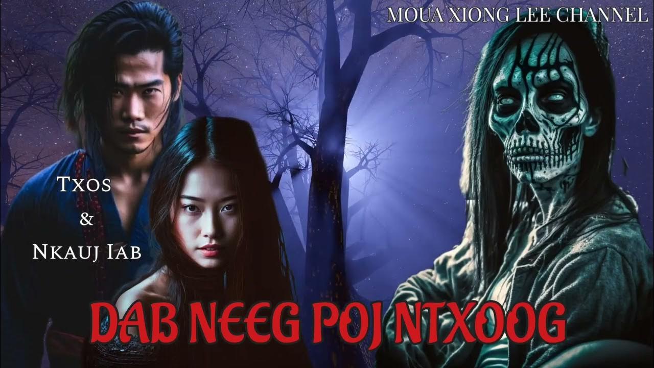 Dab Neeg Poj Ntxoog | Txos & Nkauj Iab | 04/09/2023 - YouTube