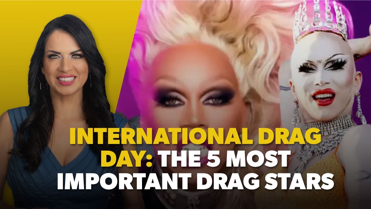 International Drag Day - The 5 Most Important Drag Stars - YouTube