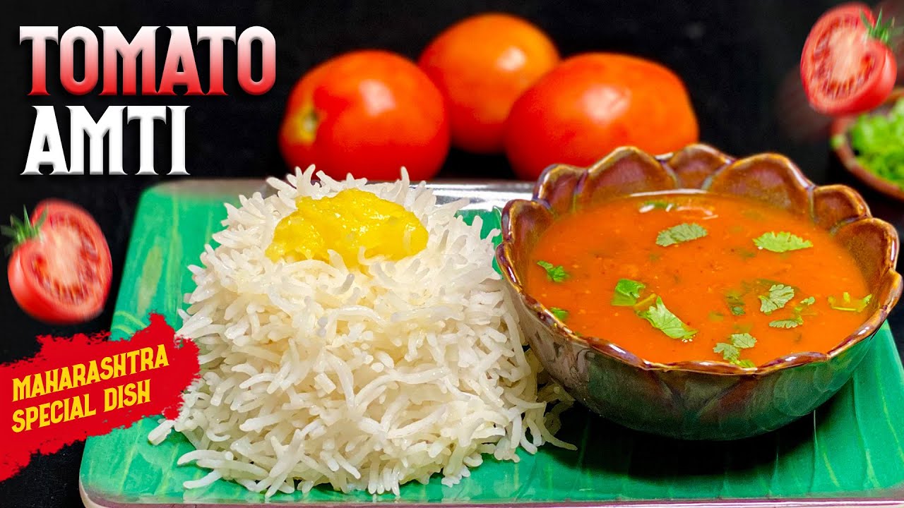 Tomato Amti I Tomato Saar I Tomato Amti Recipe | चमचमीत टोमॅटोची आमटी ...