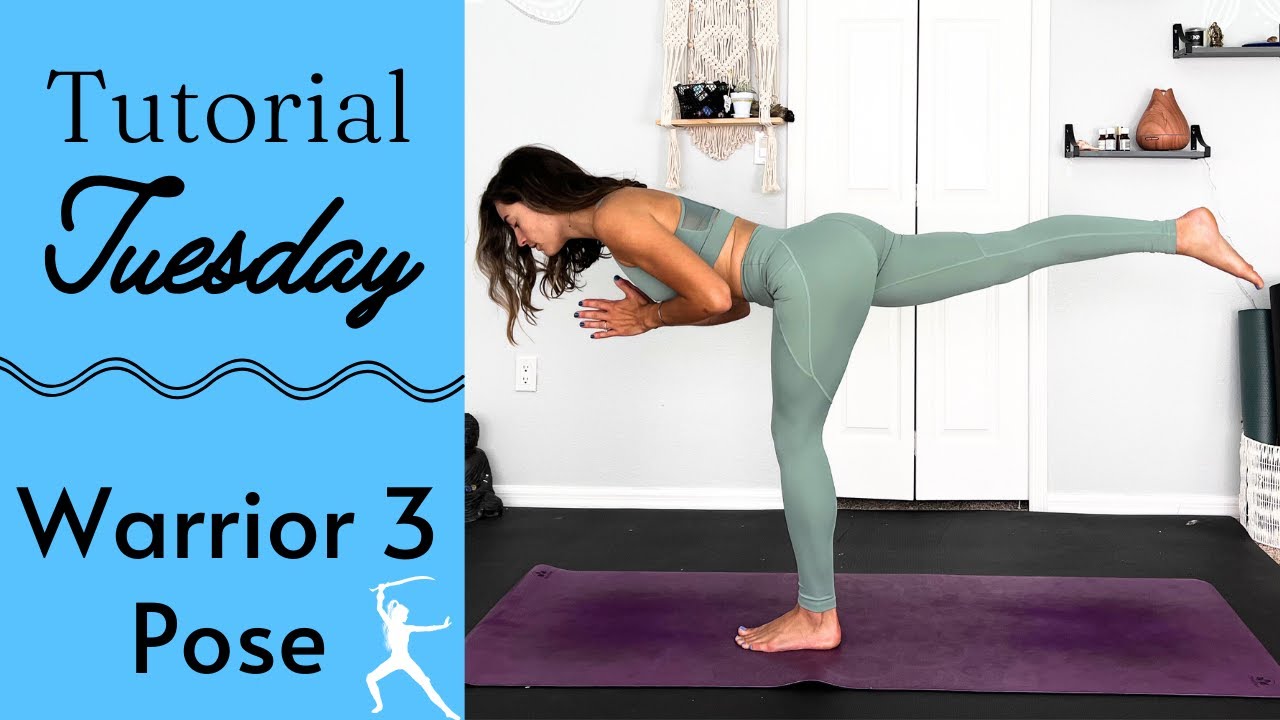 Warrior 3 Yoga Tutorial - Fun Variations & Beginners Modifications - YouTube