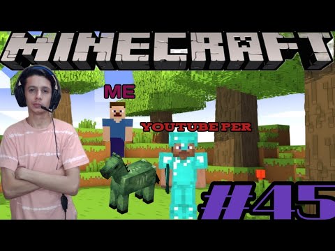 #minecraft [aaj Maine ek Youtuber se game kheli🥰#45] - YouTube