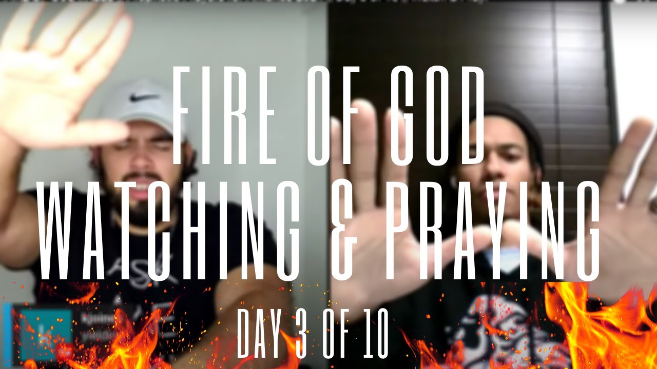 Fire of God FELL ON US || Day 3 of 10 || Prophetic Prayers for America ...
