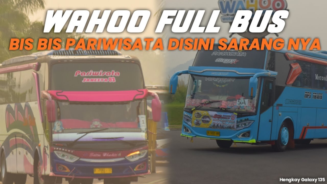 KESERUAN HUNTING BIS PARIWISATA DI WAHOO WATERWORLD KBP | BANYAK BIS ...