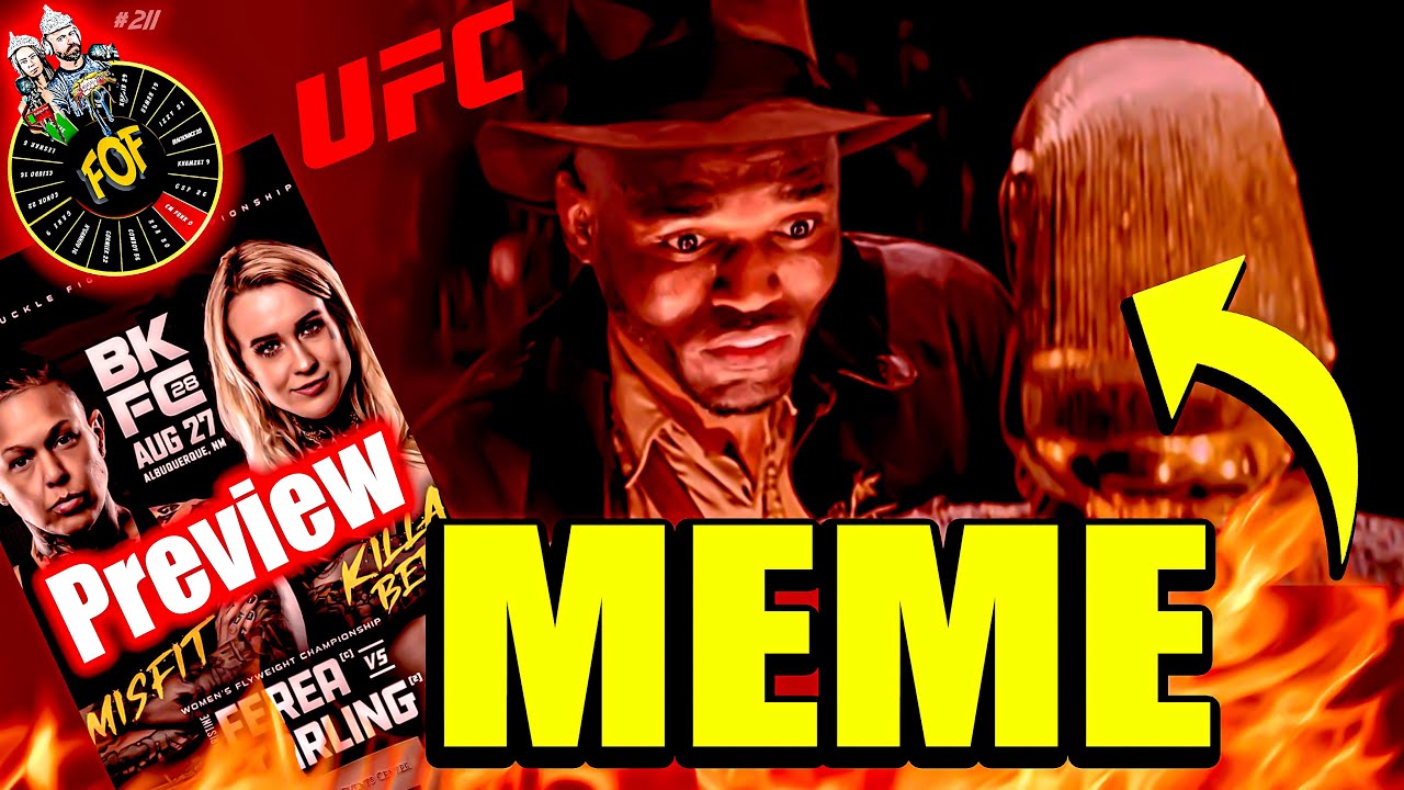 THE UFC MEME EXTRAVAGANZA !!! + BKFC 28 Christine Ferea vs Taylor ...