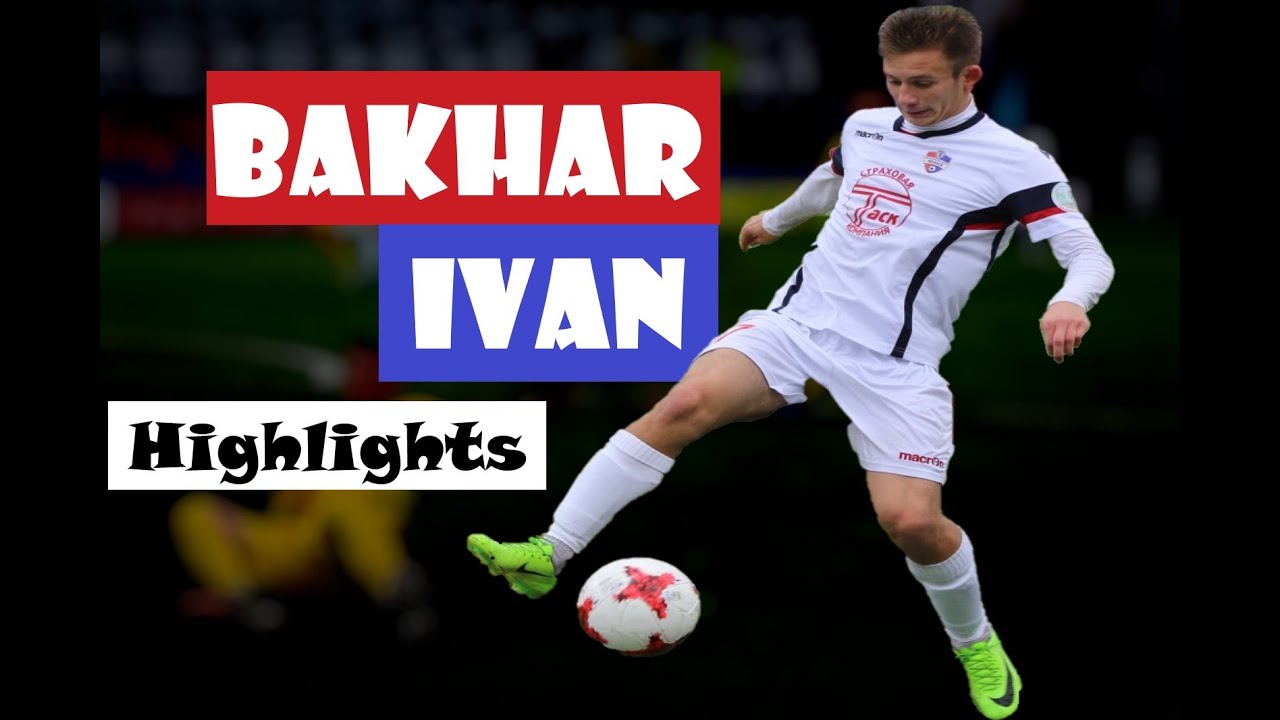 Ivan Bakhar / Иван Бахар [ ♦ HIGHLIGHTS ♦ ] - YouTube