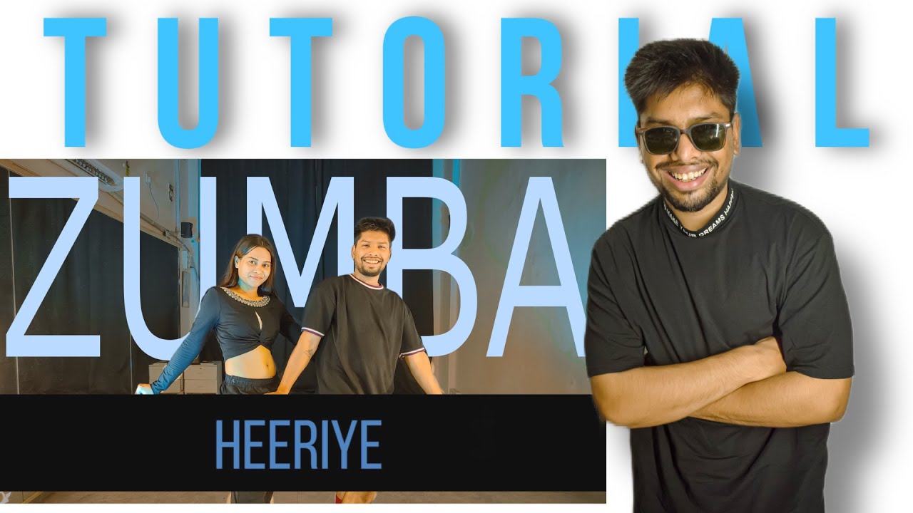 HEERIYE TUTORIAL ZUMBA|Jasleen Royal ft Arijit Singh|Dulquer Salmaan ...