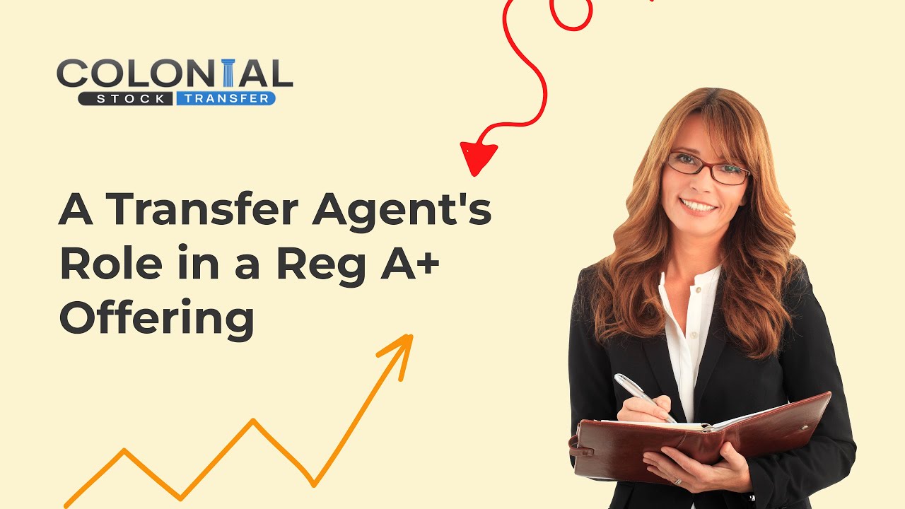 A Transfer Agent's Role in a Reg A+ Offering - YouTube