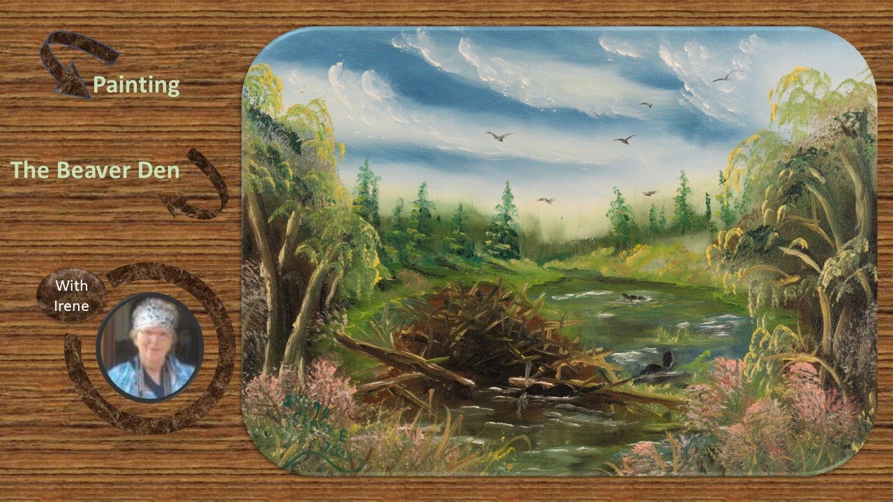 How to paint -The Beaver Den - YouTube