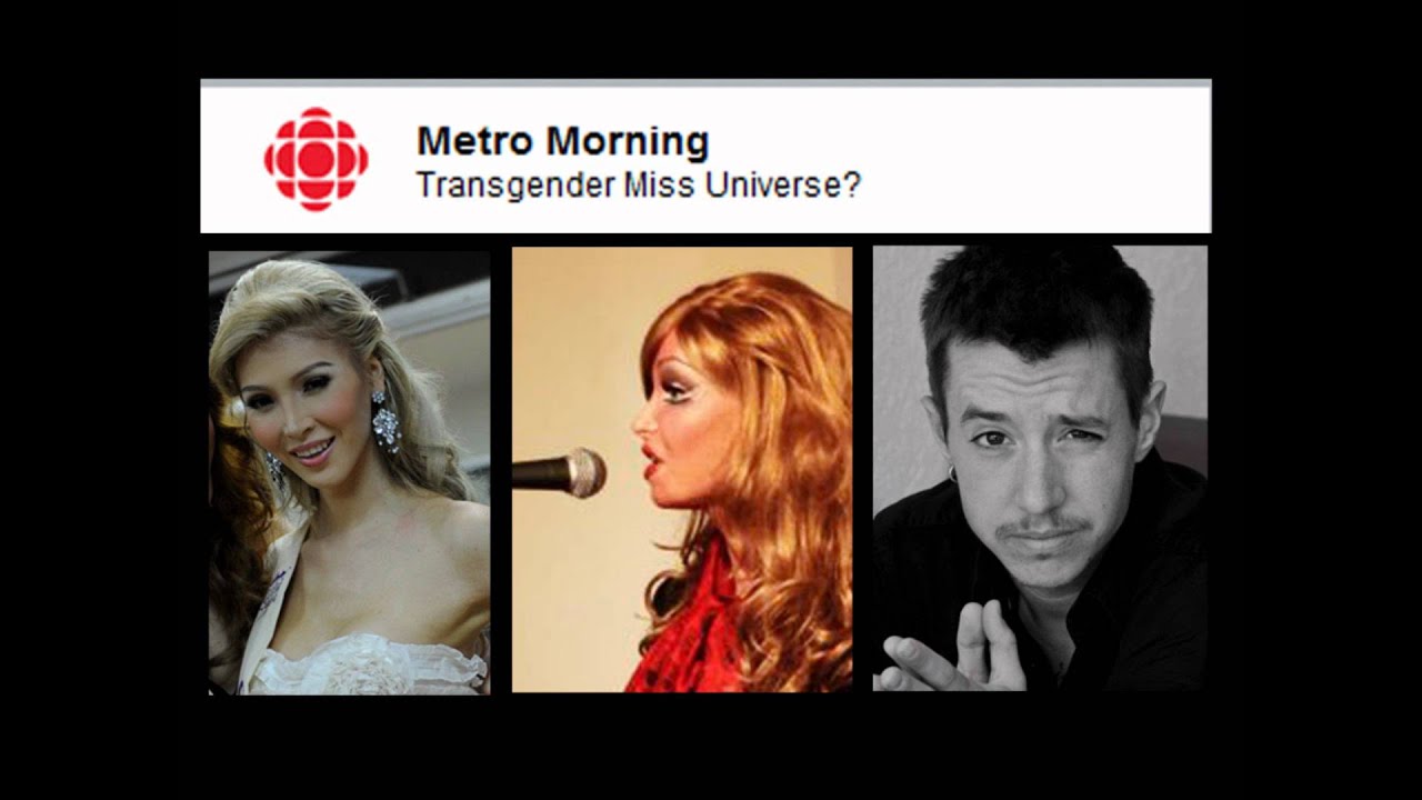 CBC Metro Morning Radio - Transgender Miss Universe? - YouTube