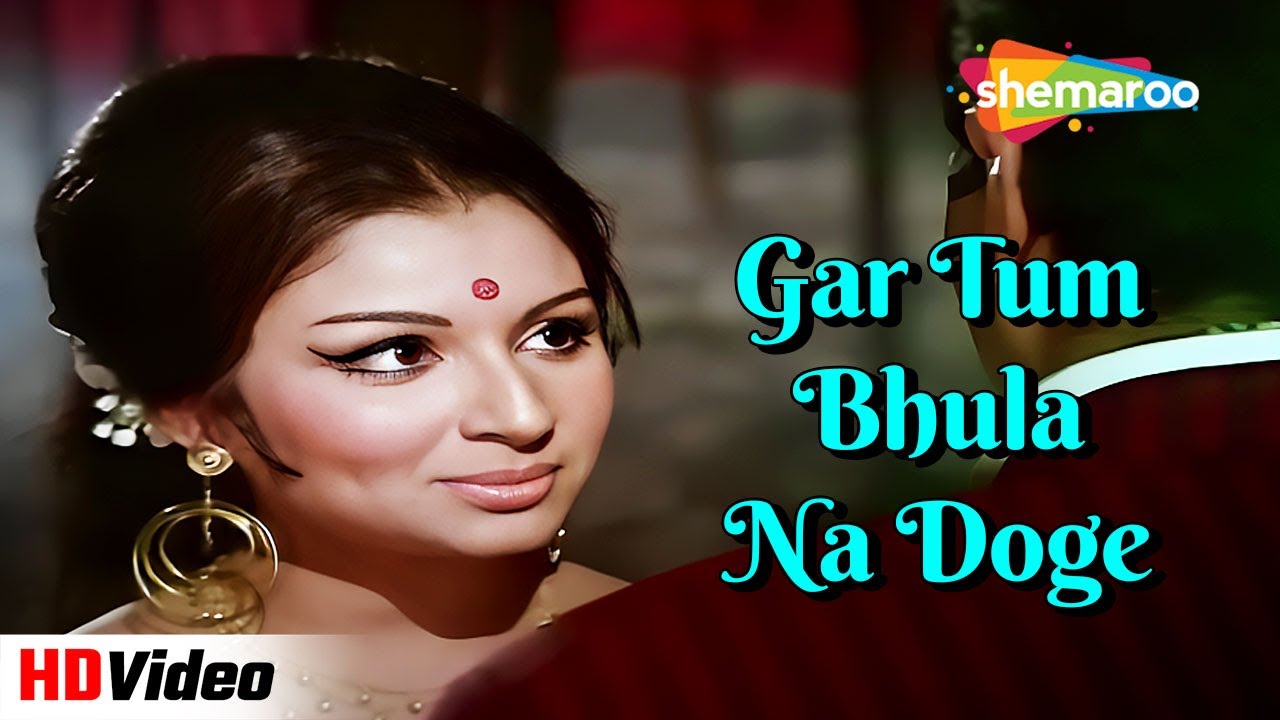 Gar Tum Bhula Na Doge (Lata) (HD) | Yakeen (1969) | Sharmila Tagore ...