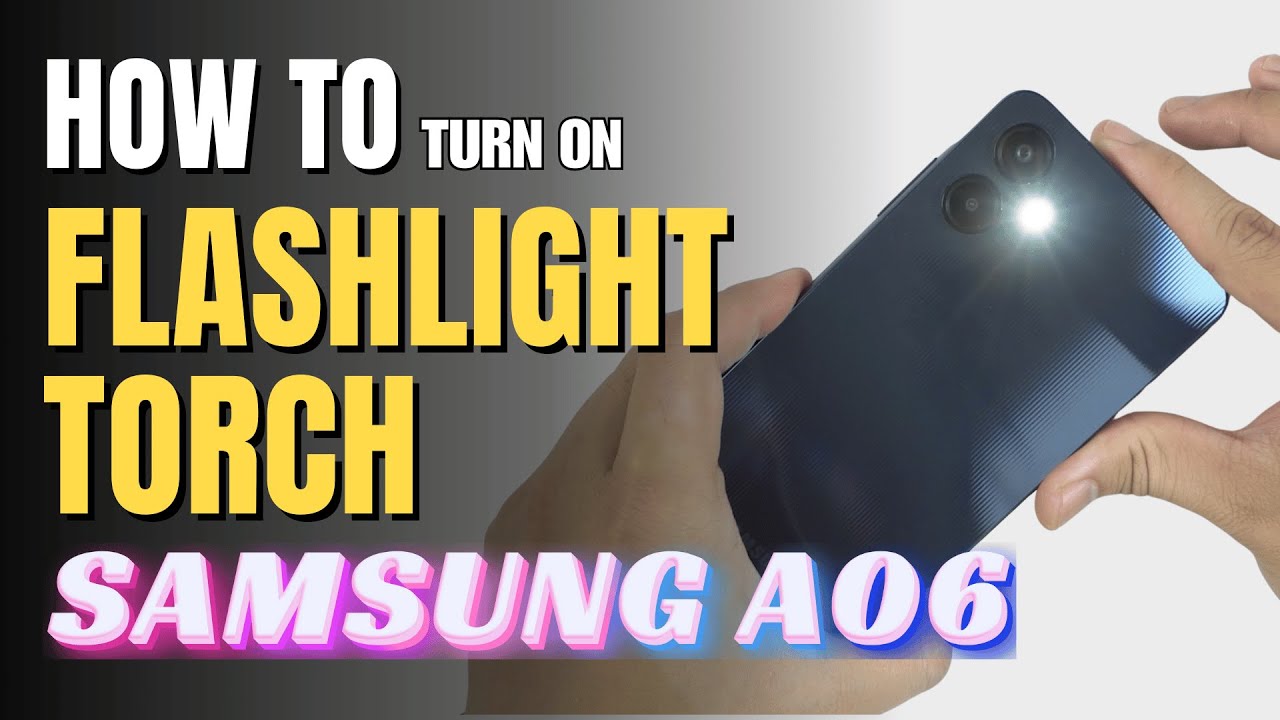 How to turn on Flashlight | Torch on Samsung Galaxy A06 - YouTube